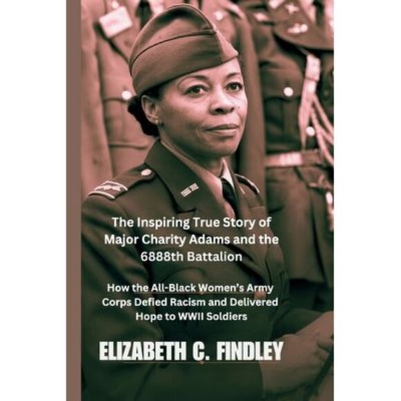Elizabeth C. Findley | Other | The Inspiring True Story Of Major ...